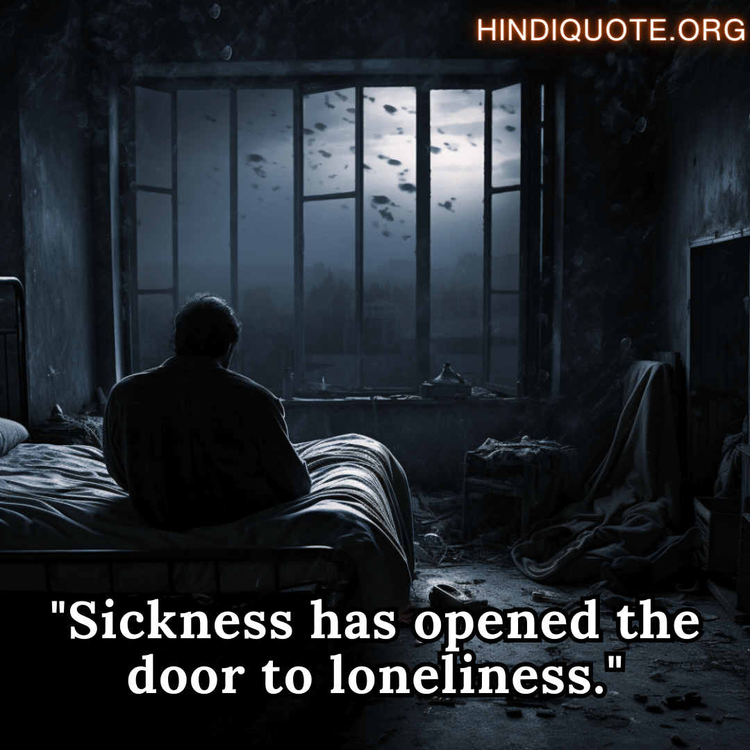 Top 10 Alone Quotes In English For When You Are Sick - Hindi Quotes