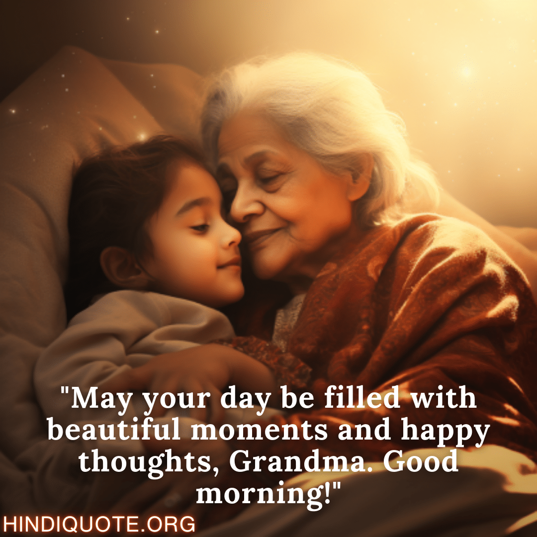 Top 10 Good Morning Quotes In English For Your Grandmother - Hindi Quotes