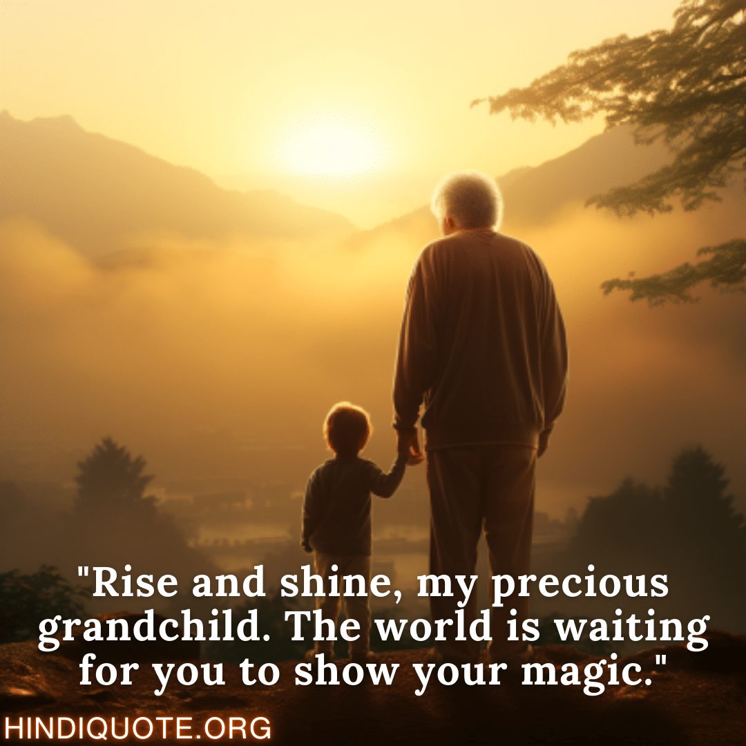 Top 10 Good Morning Quotes In English For Your Grandchild - Hindi Quotes