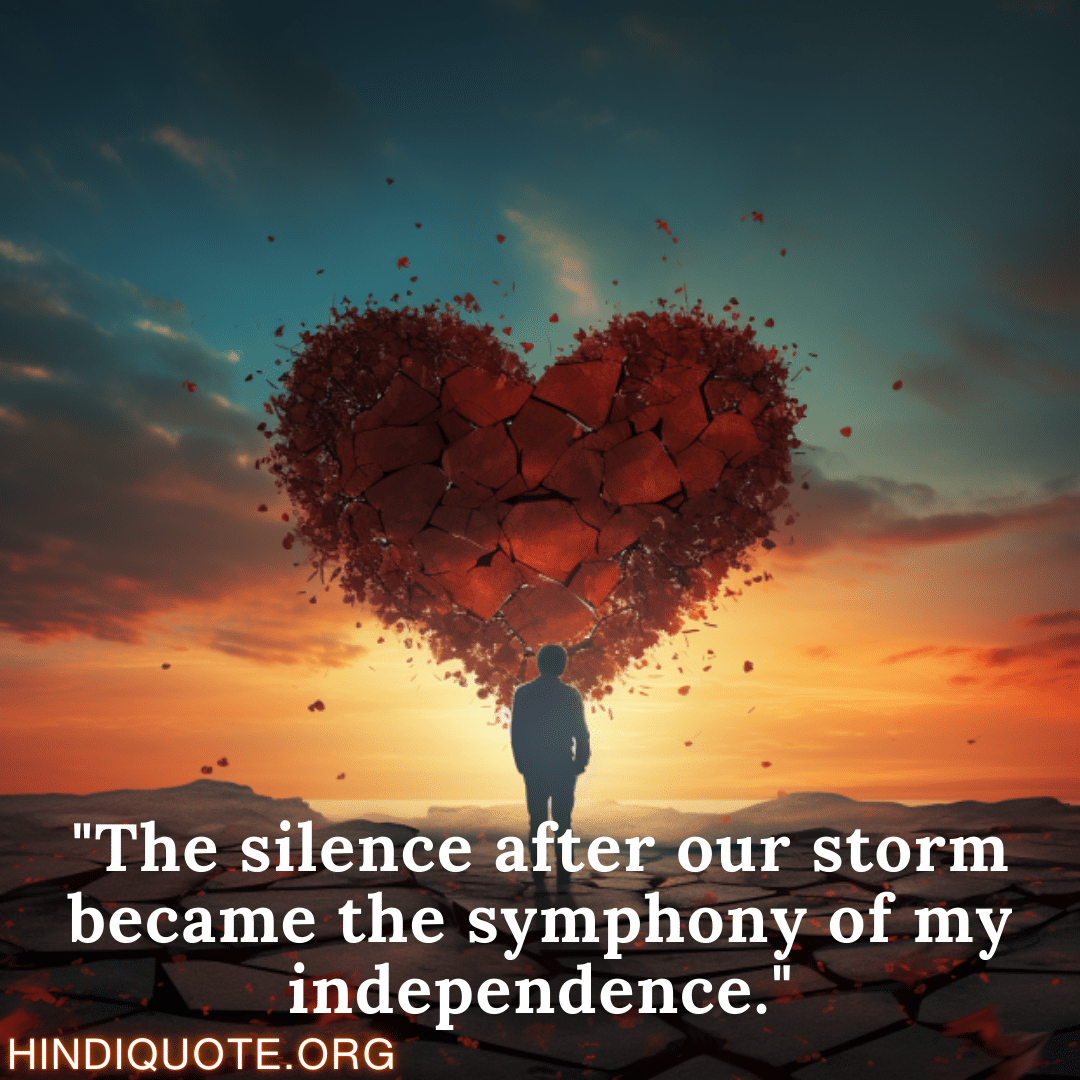Top 10 Breakup Quotes On Finding Independence - Hindi Quotes