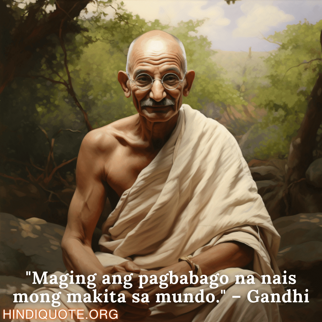 Top 10 Motivational Quotes in Tagalog By Gandhi | Mga Nangungunang 10 ...