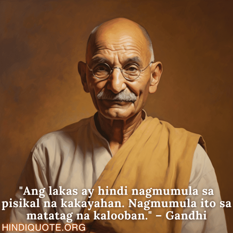 Top 10 Motivational Quotes in Tagalog By Gandhi | Mga Nangungunang 10 ...