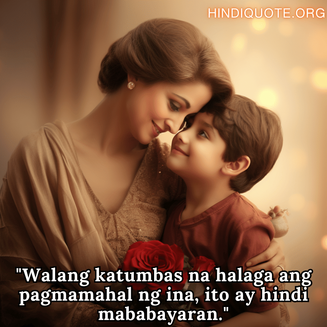 Top 10 Love Quotes in Tagalog For Your Mother | Nangungunang 10 Mga ...