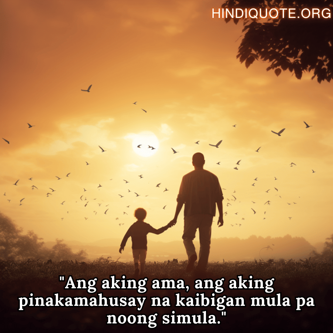 Top 10 Love Quotes In Tagalog For Your Father | Mga Pinakamagandang ...
