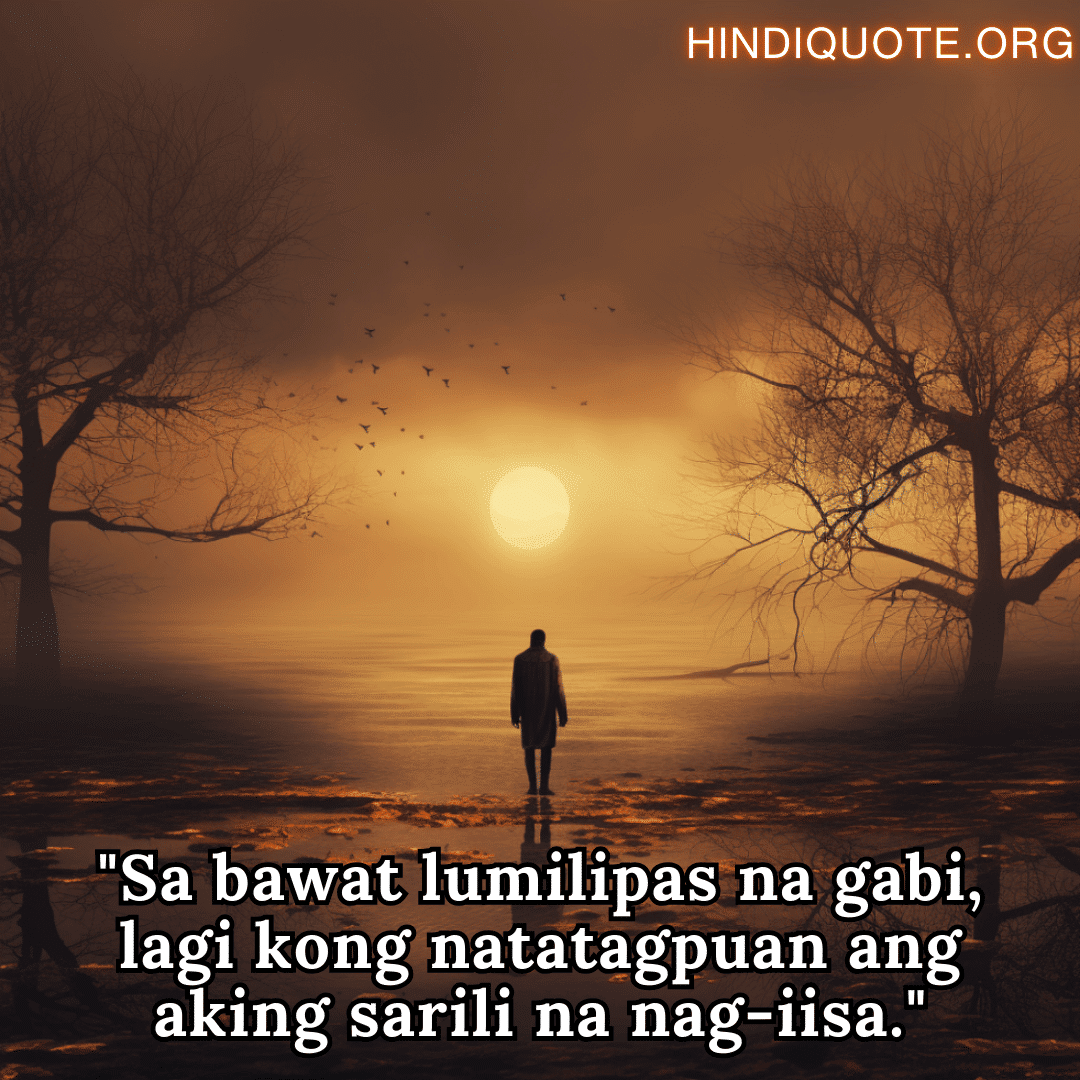 Top 10 Sad Quotes In Tagalog For The Lonely Person | 10 Malulungkot na ...