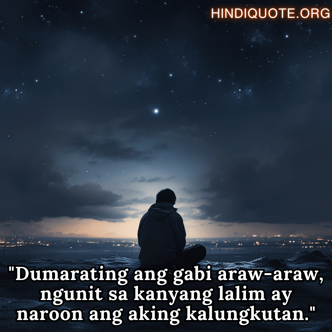 Top 10 Alone Quotes In Tagalog For Night-Time | 10 Malulungkot na Ulat ...