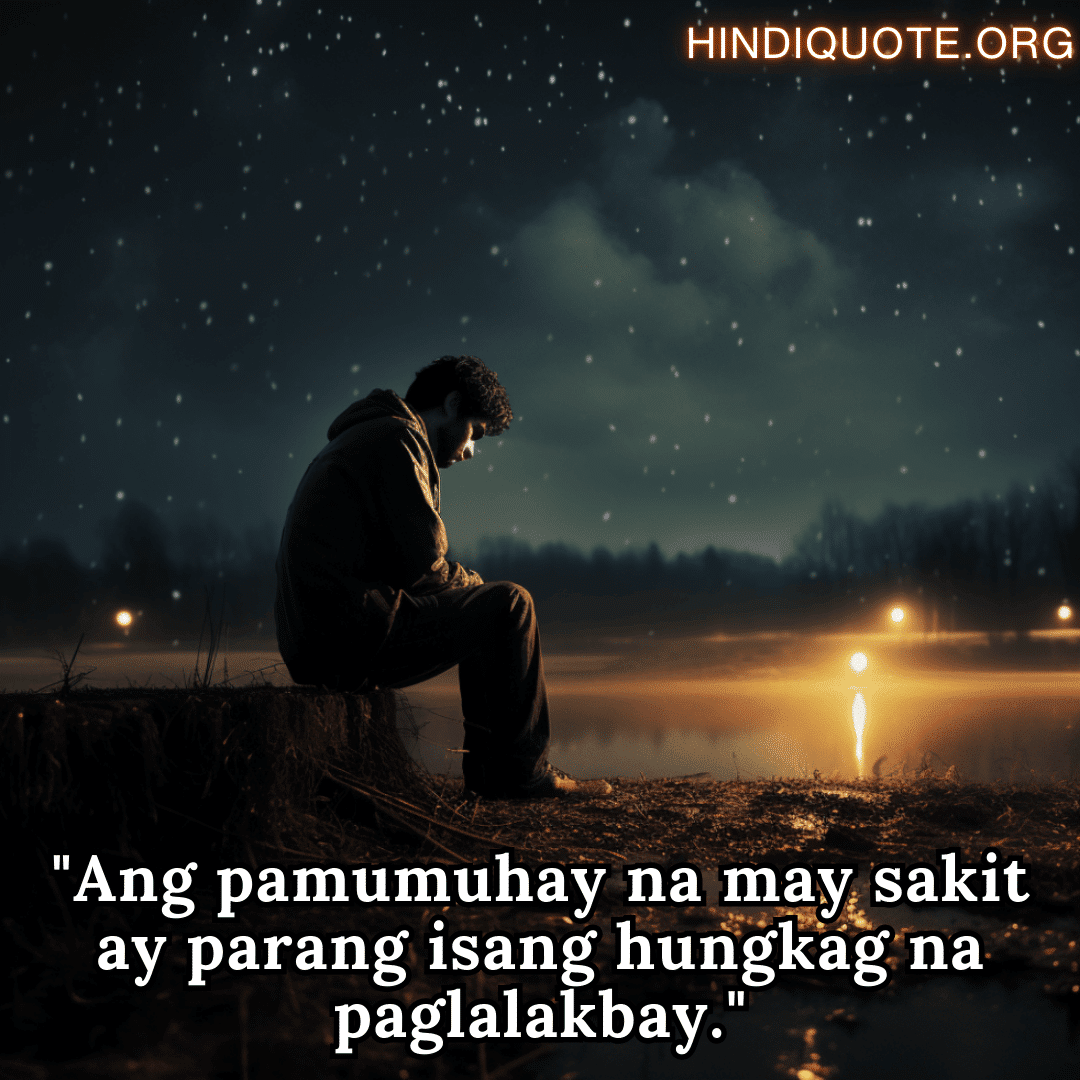 Top 10 Alone Quotes In Tagalog For When You Are Sick | Nangungunang 10 ...
