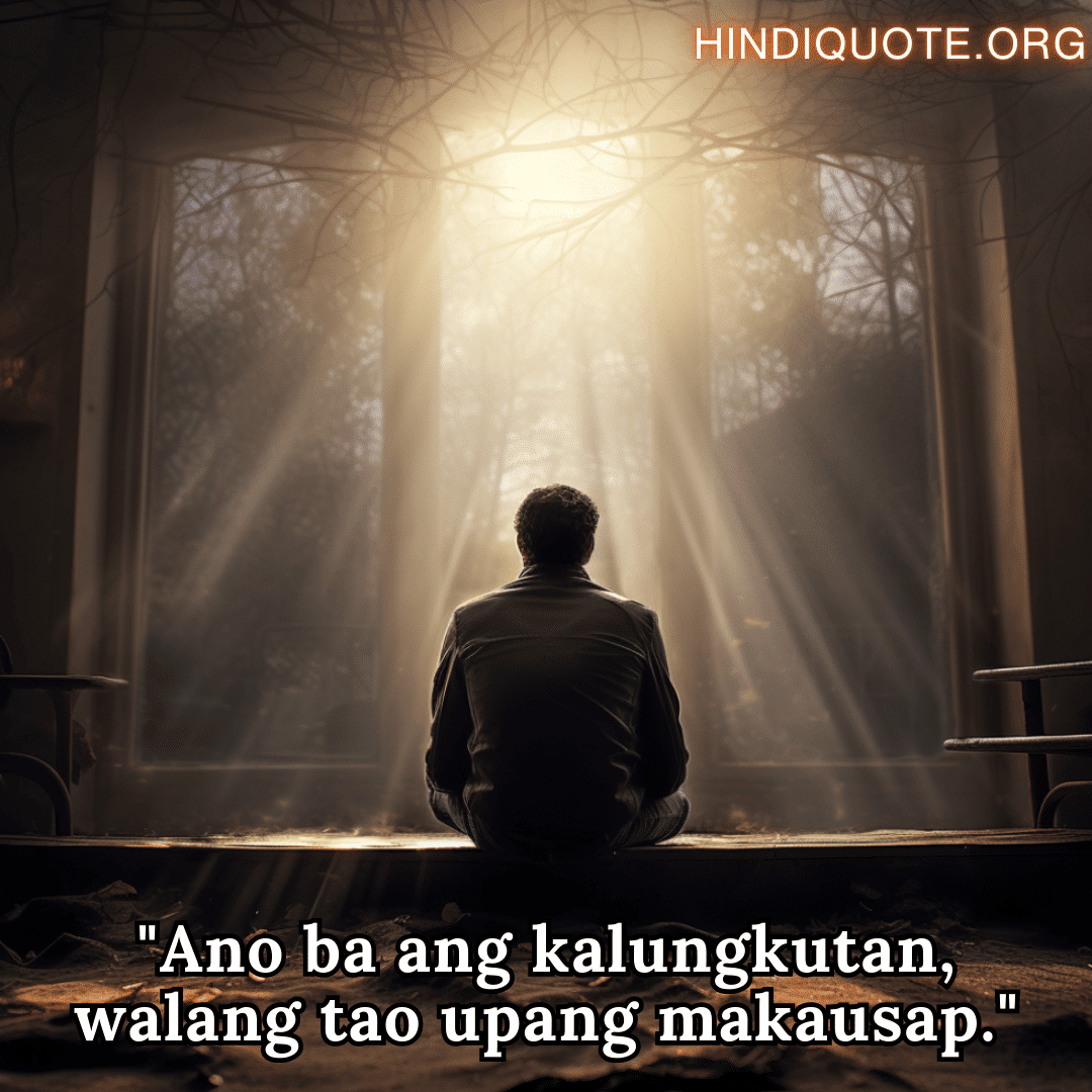 Top 10 Sad Alone Quotes in Tagalog For Living Alone | 10 Malulungkot na ...