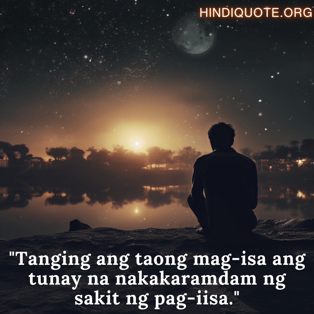 Top 10 Sad Alone Quotes in Tagalog For Living Alone | 10 Malulungkot na ...