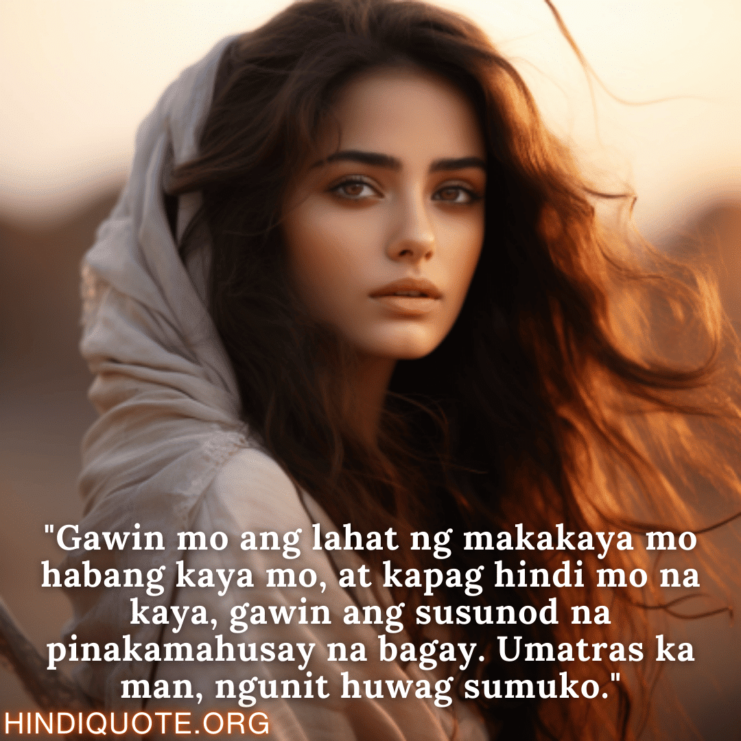 Top 10 Never-Give-Up Attitude Quotes In Tagalog | Nangungunang 10 Mga ...