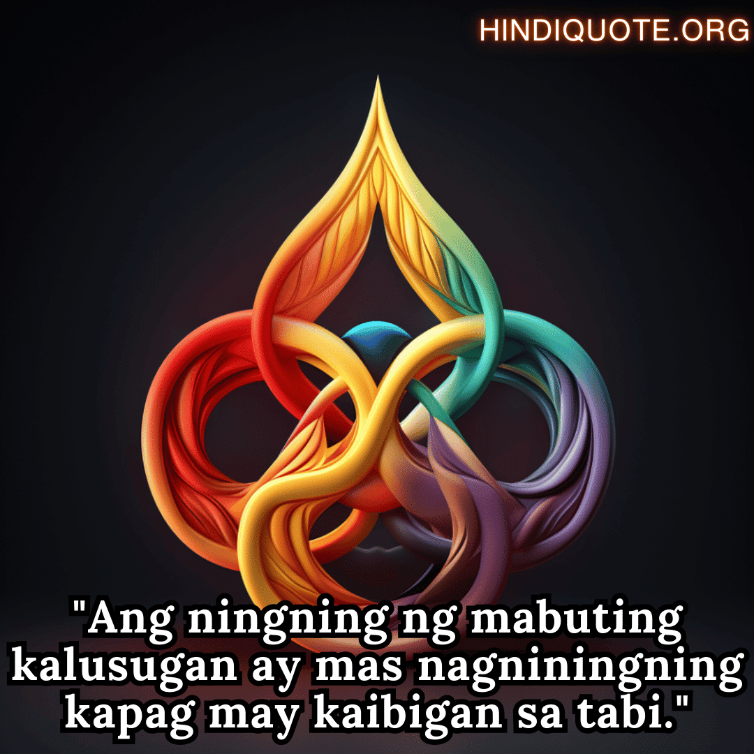 Top 10 Friendship Quotes In Tagalog For Times Of Sickness And Health ...