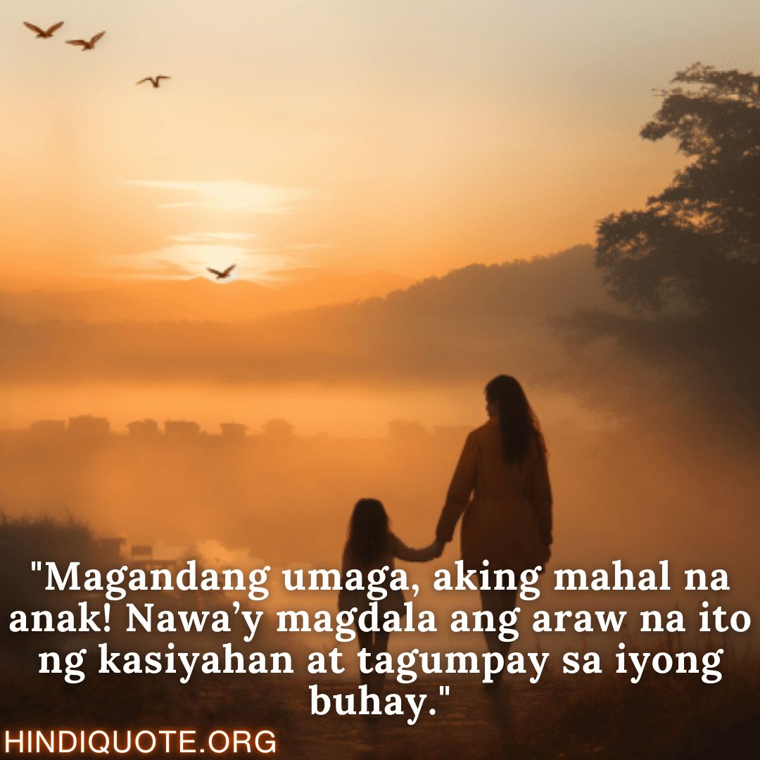 Top 10 Good morning Quotes Tagalog For Your Daughter | Nangungunang 10 ...
