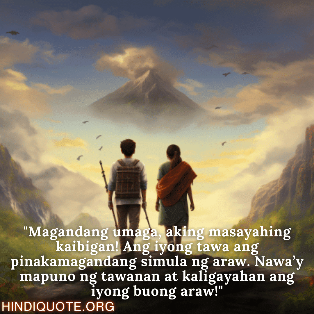 Top 10 Good morning Quotes Tagalog For Your Friend | 10 Magandang Umaga ...